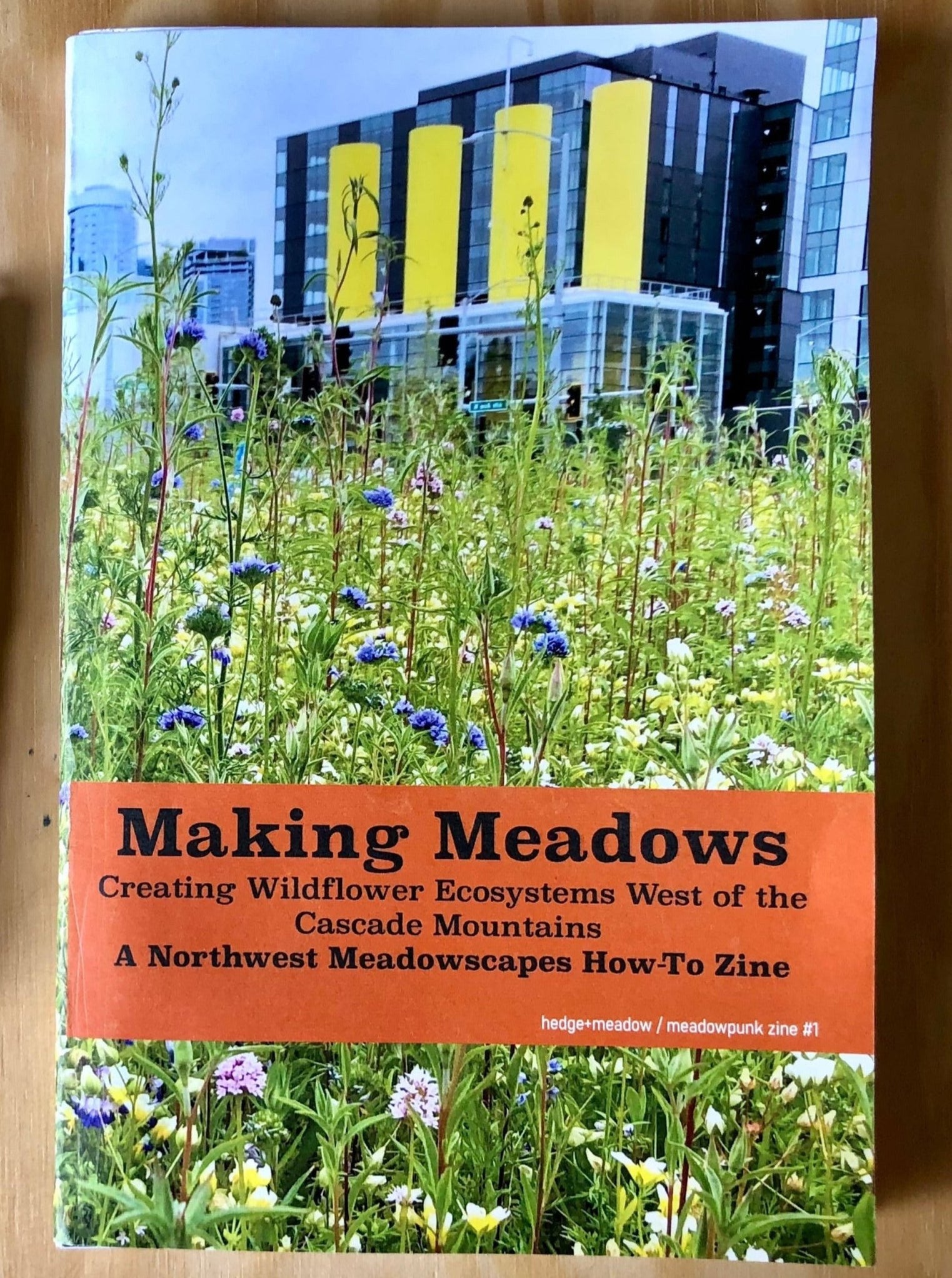Making Meadows: A Northwest Meadowscapes Zine